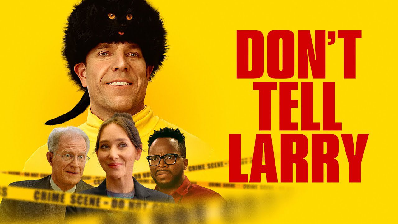 🎥 Reel Review - Don't Tell Larry - Reel Reviews From The Mitten